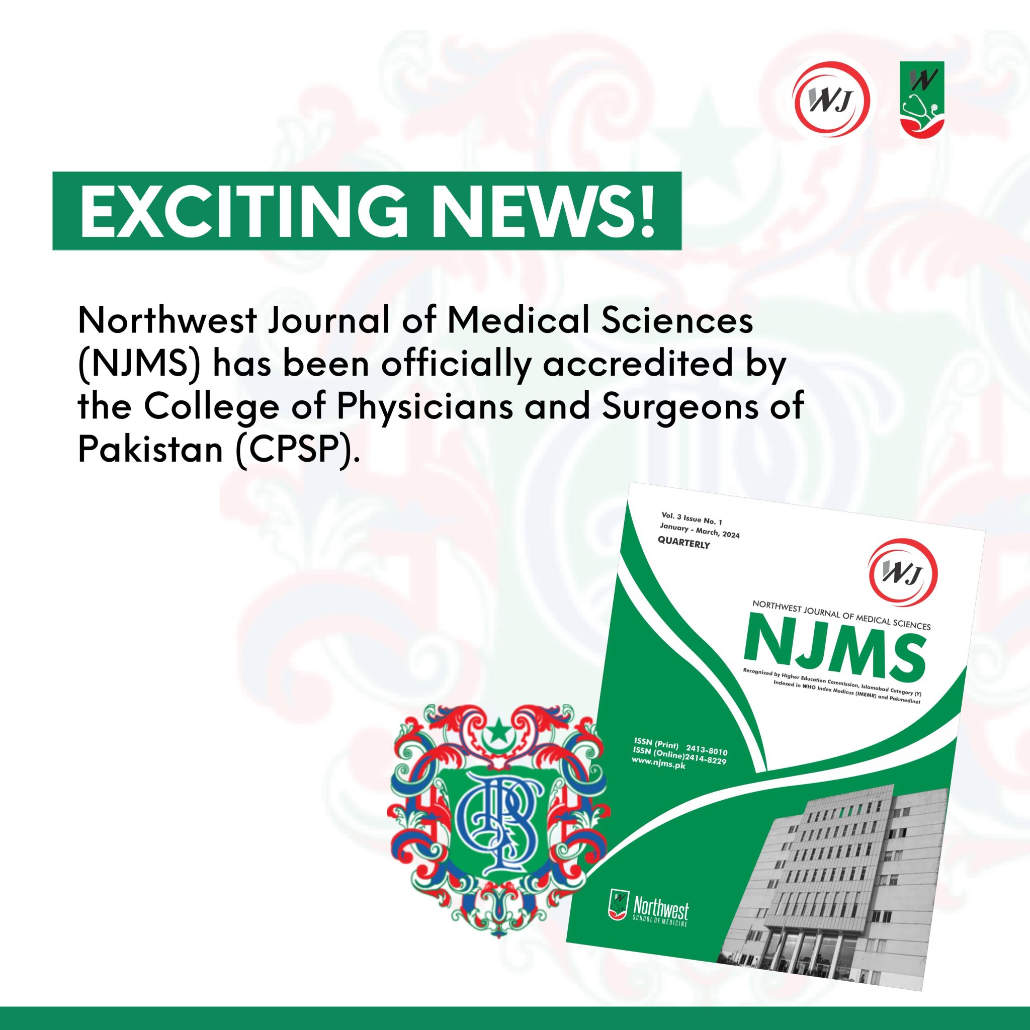 Northwest Journal of Medical Sciences (NJMS) has been accredited by the ...